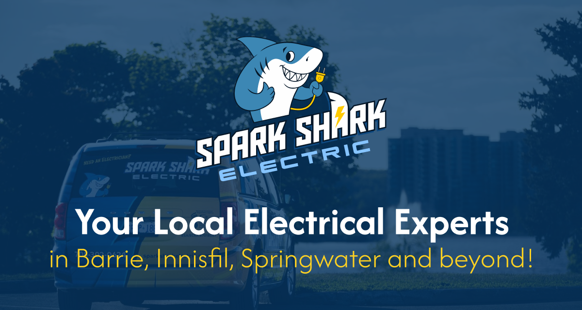 Residential Electricians in Barrie, Innisfil, Springwater | Spark Shark ...